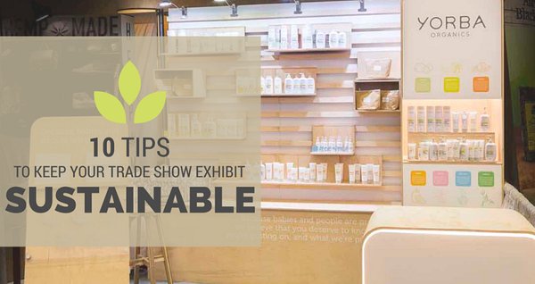 10 Tips to Keep Your Trade Show Exhibit Sustainable - Nimlok Chicago